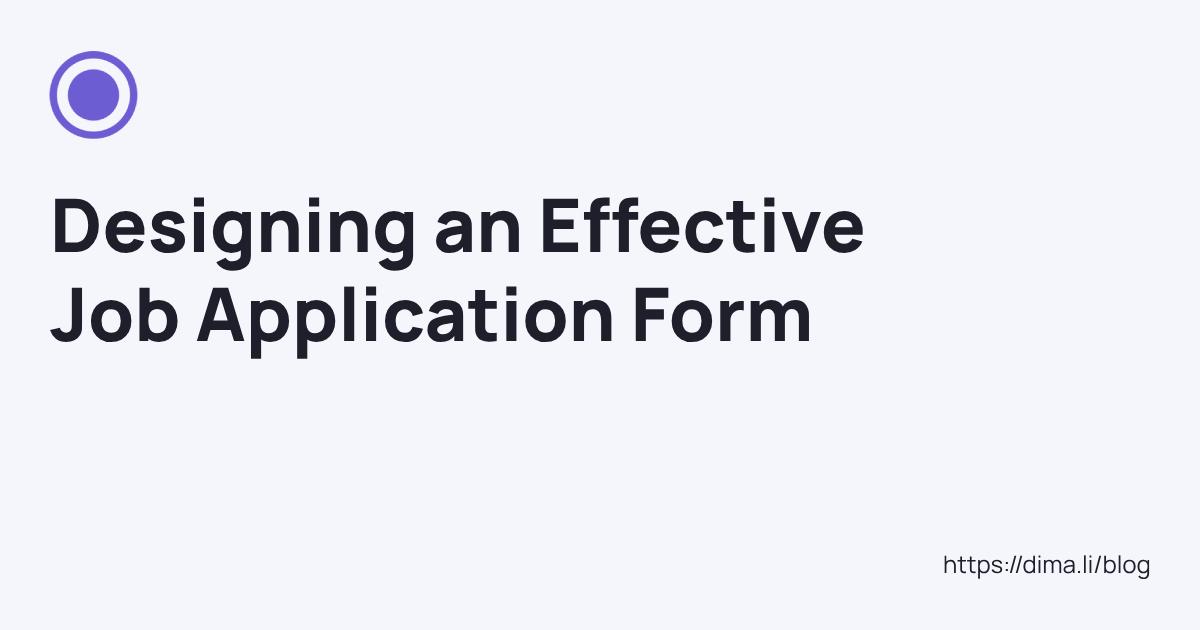Designing an Effective Job Application Form