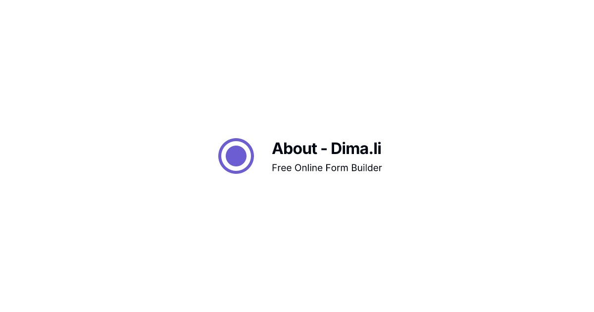 About Dima.li - Effortless Online Form Creation